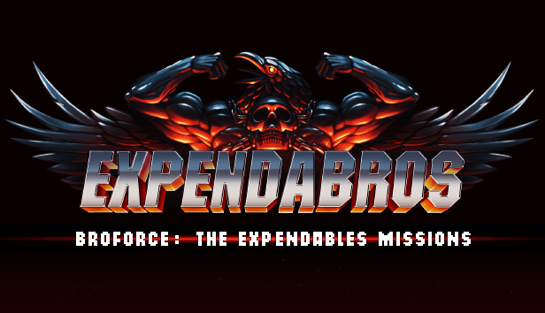 Broforce/The Expendables 3 Crossover The Expendabros Blasts Onto Steam ...