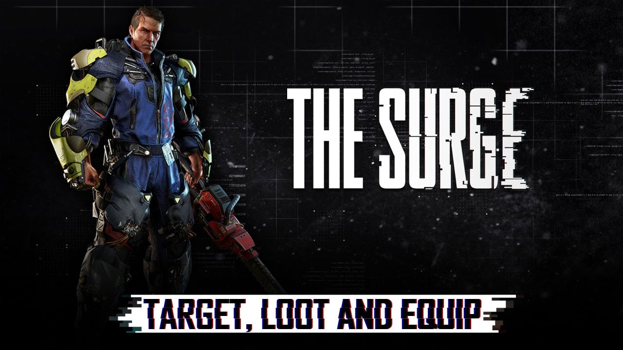 New The Surge Trailer Outlines The Unique Loot System - Capsule Computers