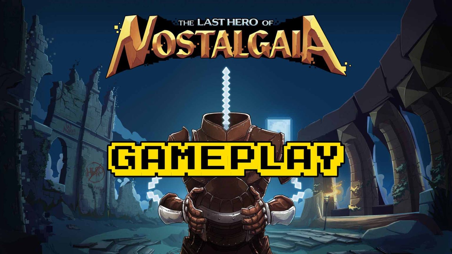 The Last Hero of Nostalgaia Gameplay – Capsule Computers